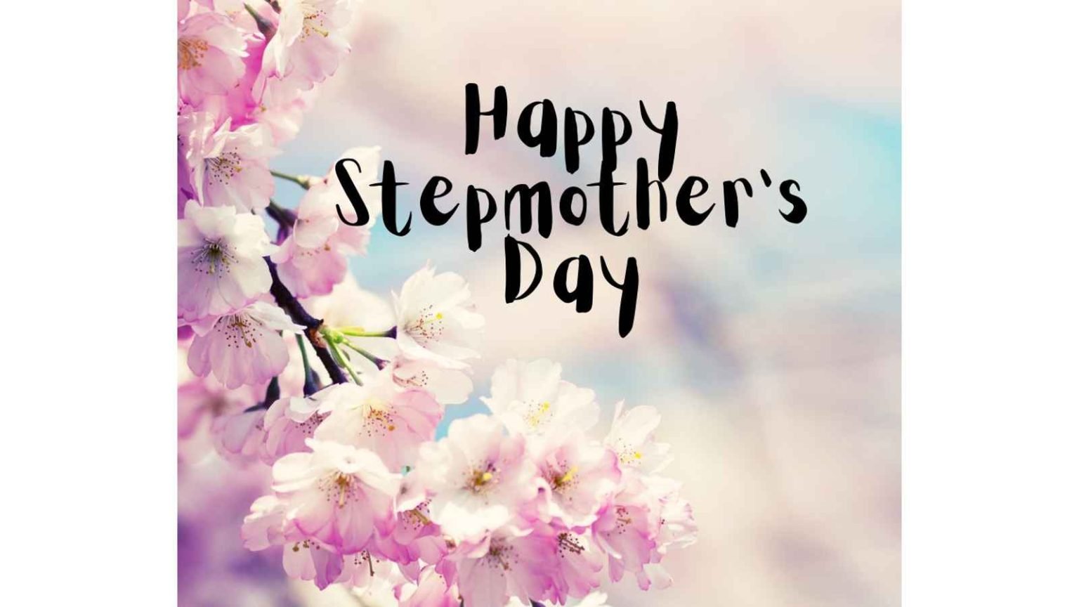 Stepmother's Day 2023: Date, History, Facts, Activities - Eduvast.com