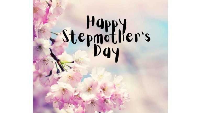 Stepmother's Day 2023: Date, History, Facts, Activities - Eduvast.com