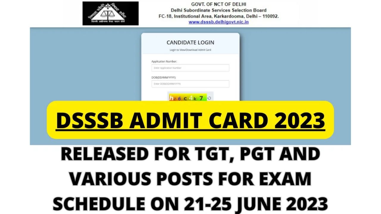 DSSSB Admit Card 2023 out for TGT, PGT and other posts on dsssb.delhi ...