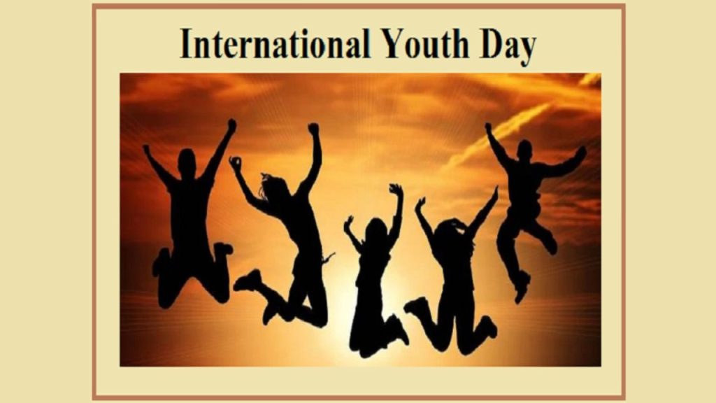 International Youth Day: Best Wishes, Greetings, Messages - Eduvast.com