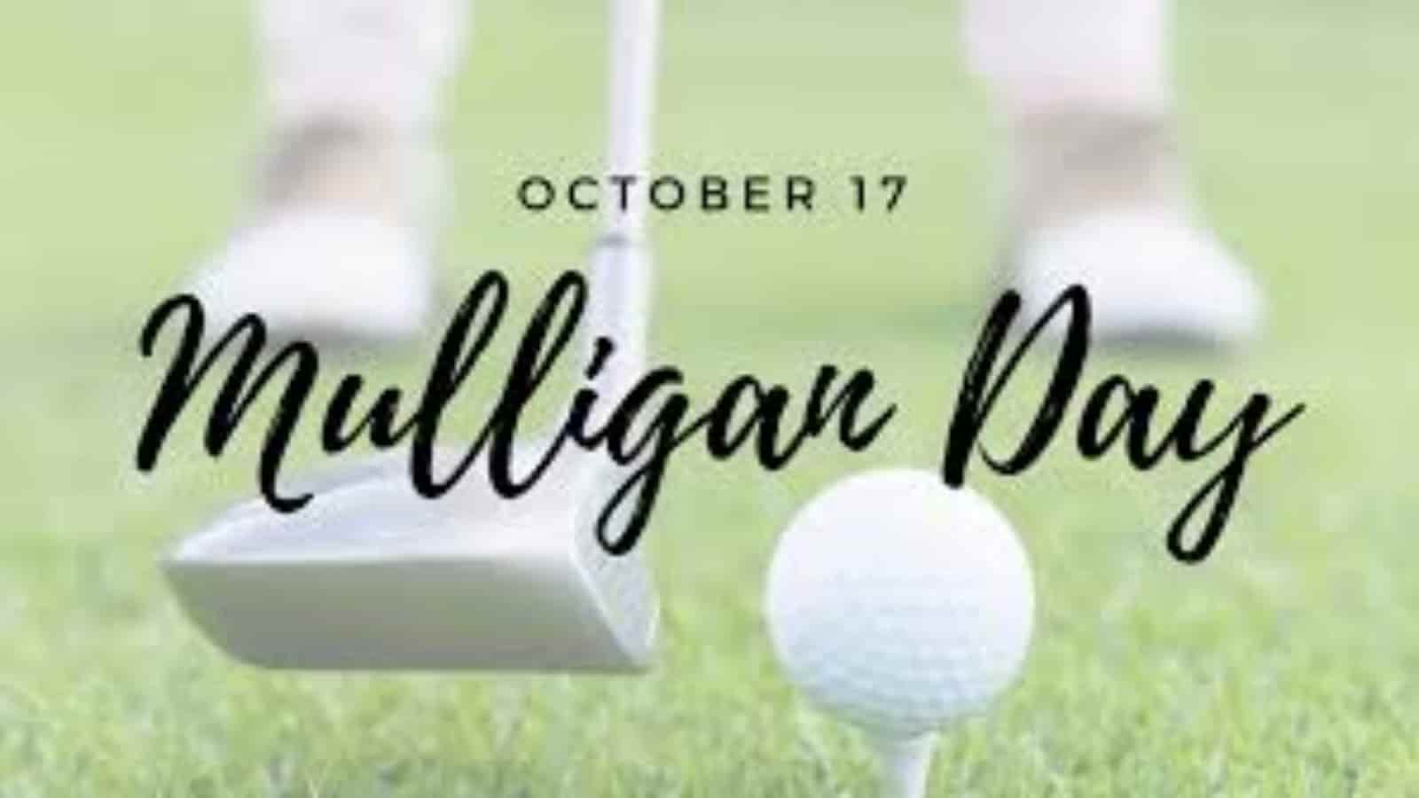 National Mulligan Day Quotes, Wishes And Messages - Eduvast.com