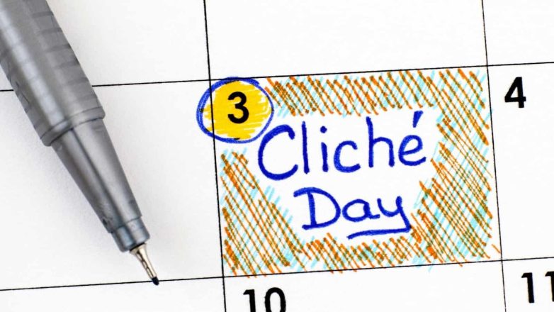 Cliche Day 2023: Date, History, Activities, Facts about Cliches ...